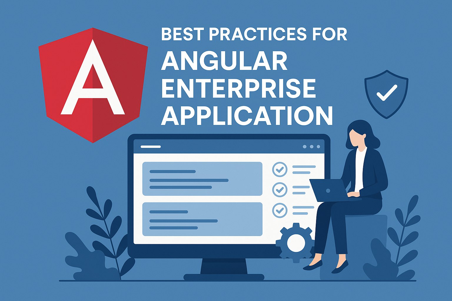 Best practices for Angular Enterprise Application | LIFERAY UI